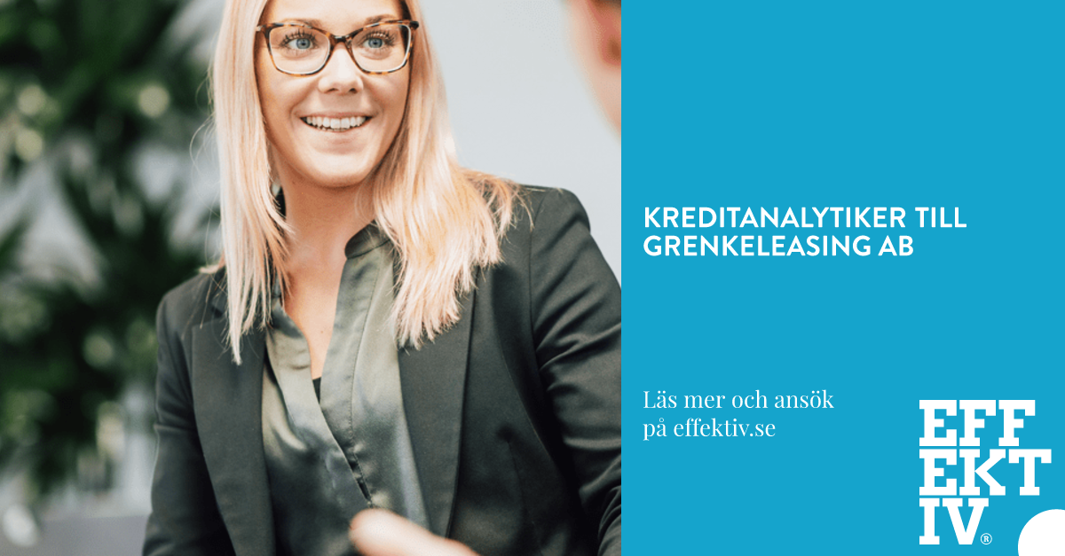 Kreditanalytiker till Grenkeleasing AB | Effektiv - för vinnare i arbetslivet