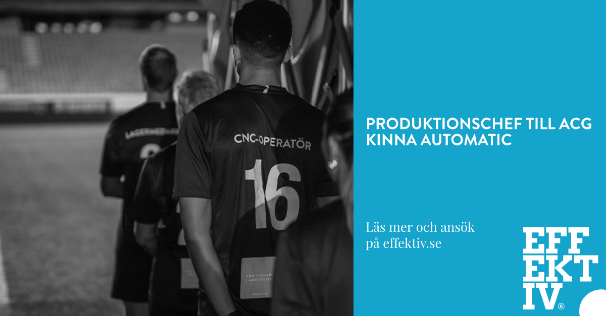 Produktionschef till ACG Kinna Automatic | Effektiv - för vinnare i ...