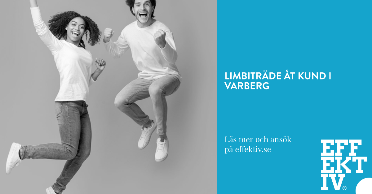 Limbiträde åt kund i Varberg | Effektiv - för vinnare i arbetslivet