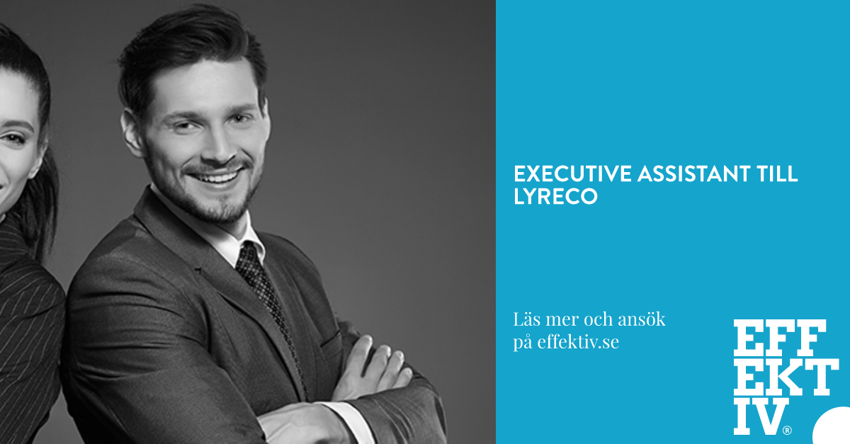 Executive Assistant till Lyreco | Effektiv - för vinnare i arbetslivet