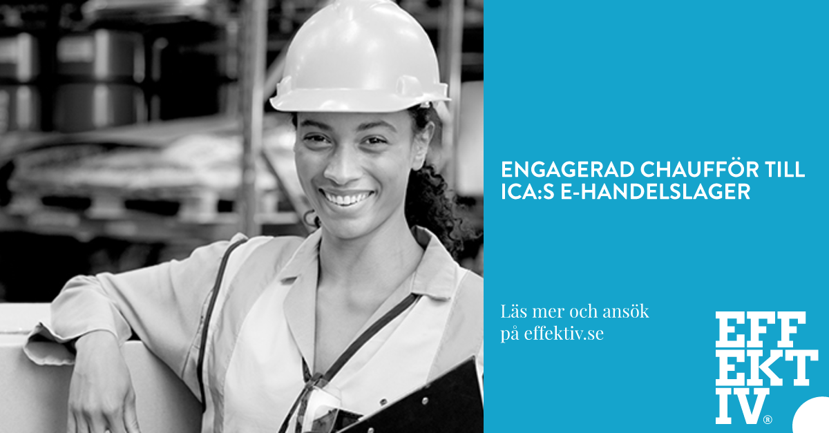 Engagerad chaufför till ICA:s E-handelslager | Effektiv - för vinnare i ...